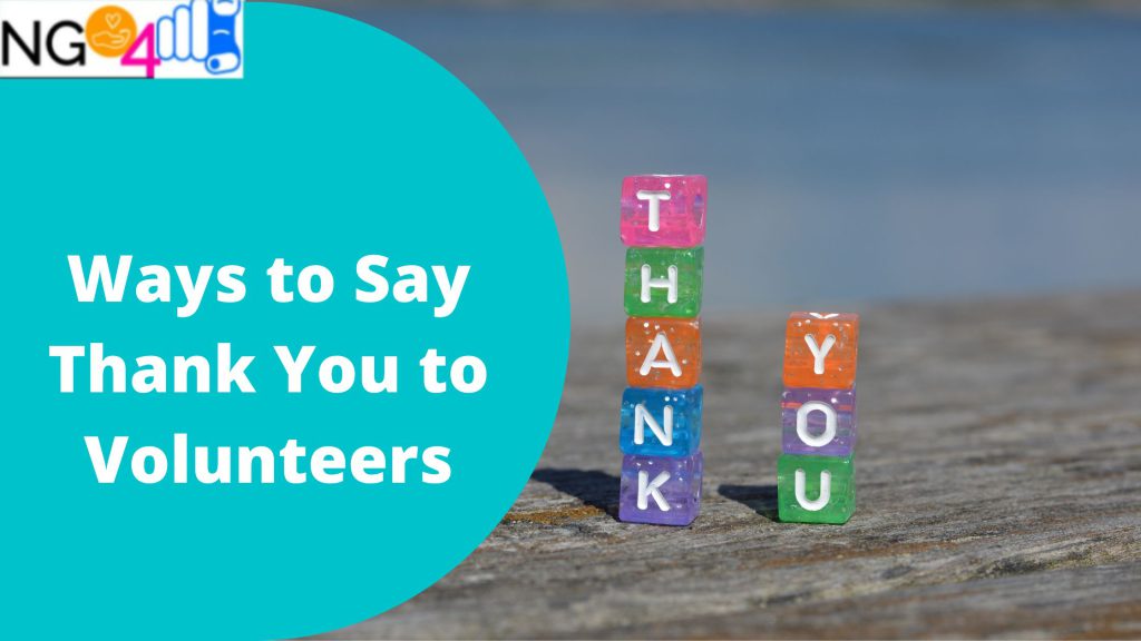 Thank You for Volunteering – Notes, Gifts & Messages to Show